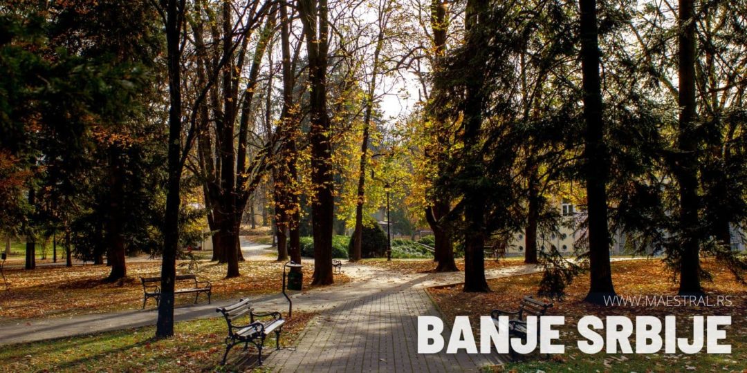 Banje Srbije | Najbolja lečilišta Srbije po preporuci korisnika