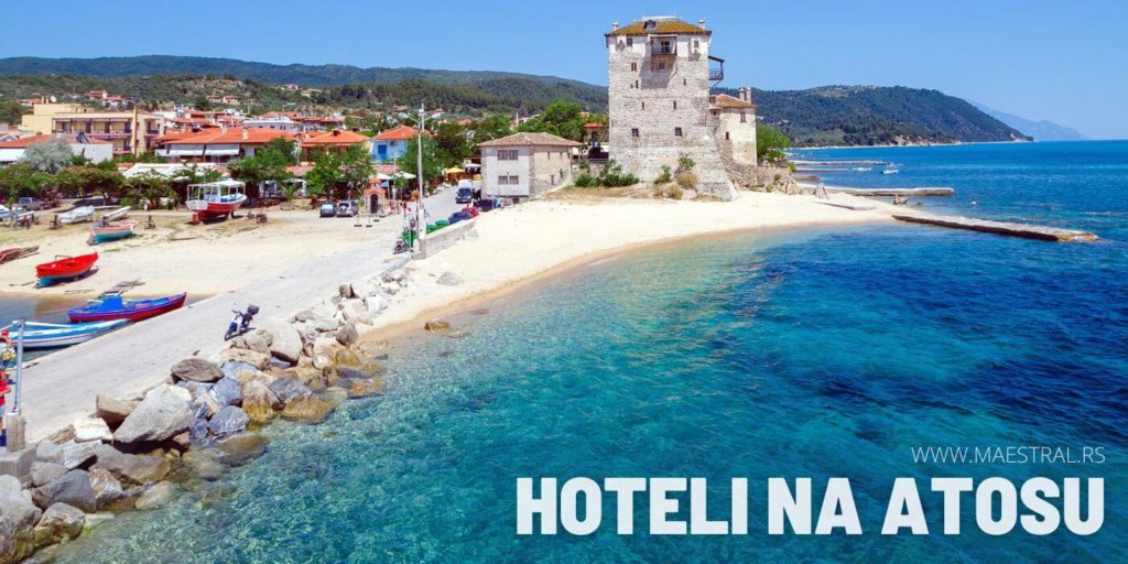 Atos hoteli - Atos je treći biser polustrva Halkidiki